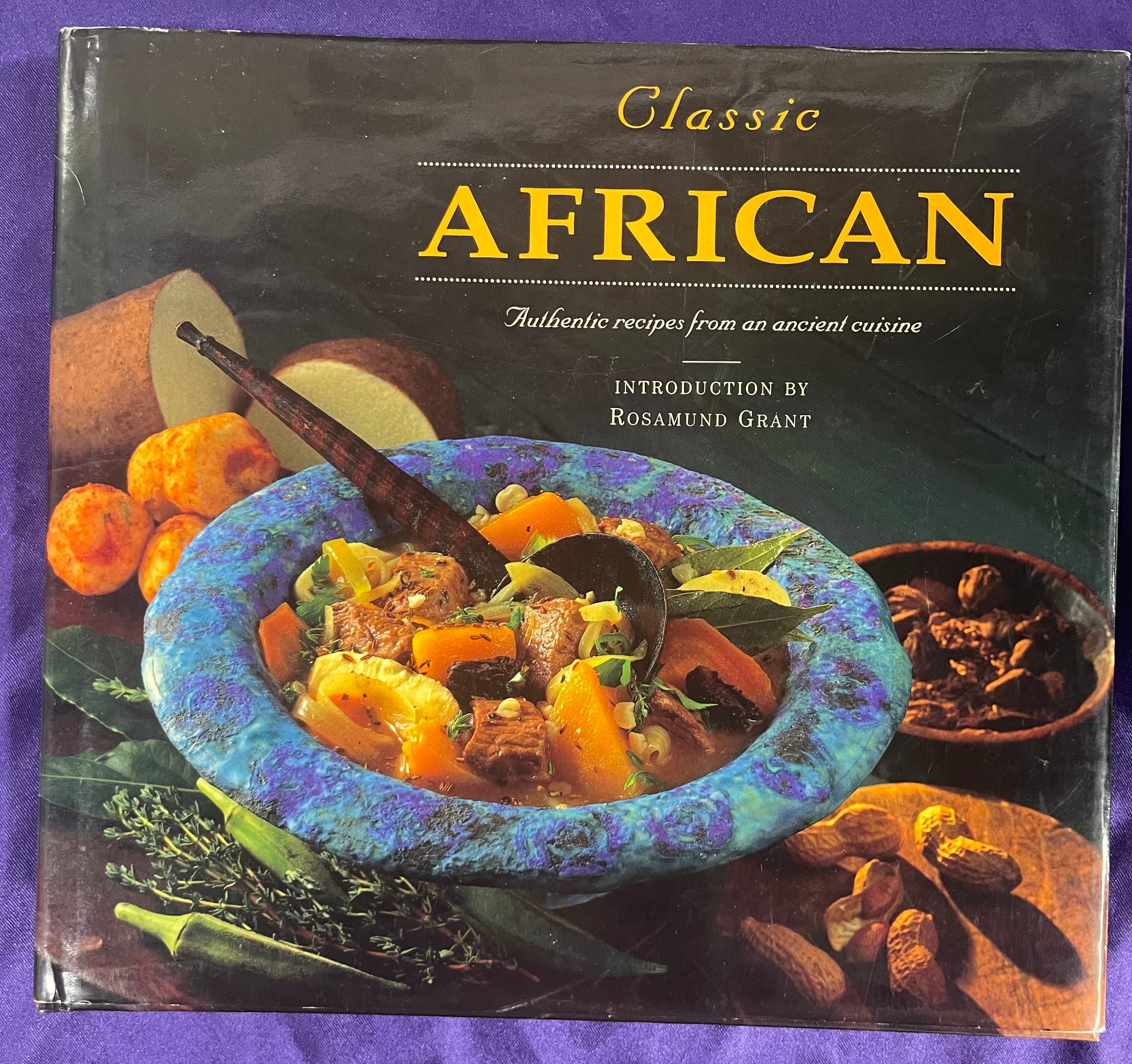 Classic African - Authentic recipes from an ancient cuisine – Ersula's ...