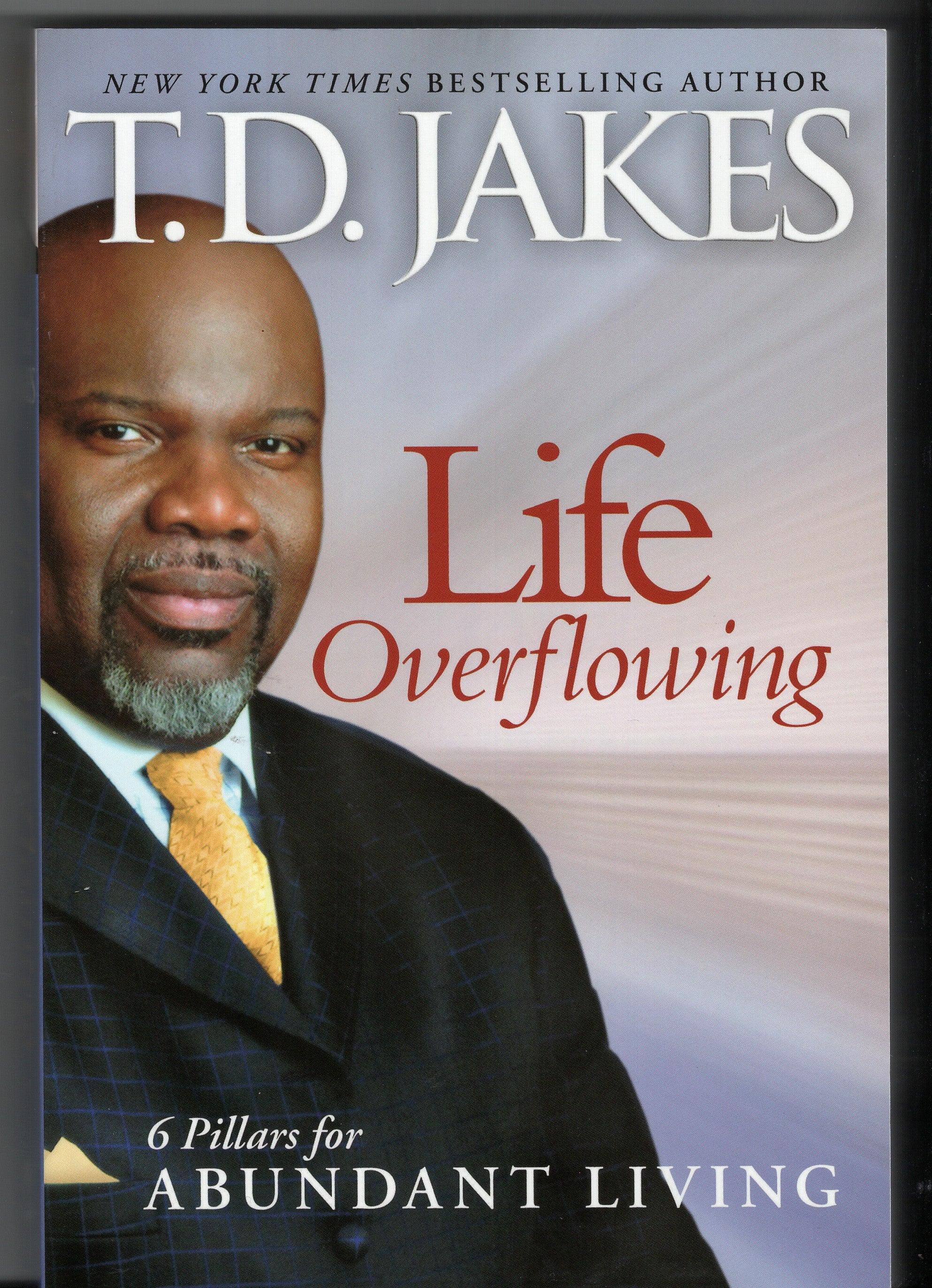 T.D. JAKES Life Overflowing – Ersula's History Shop